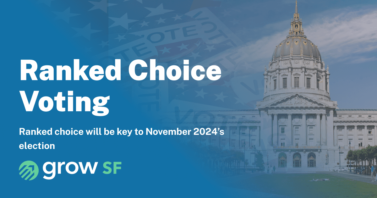 Ranked choice voting education key to November election | GrowSF.org