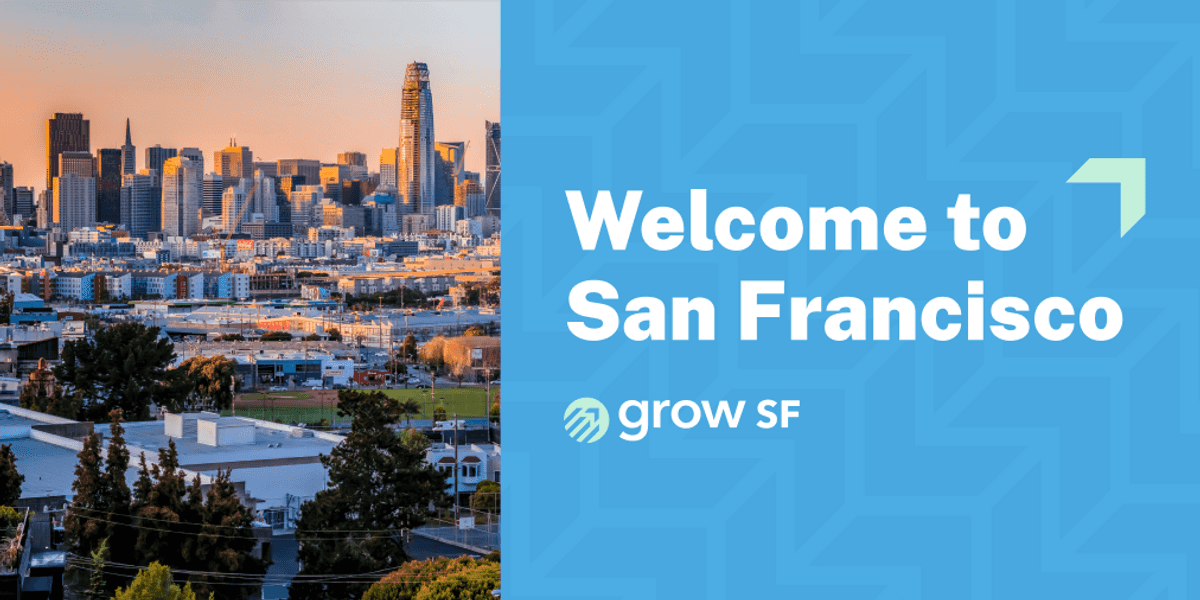 Welcome to San Francisco | GrowSF.org