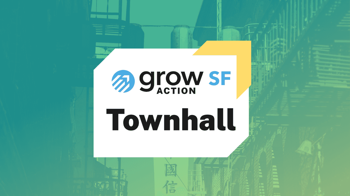 GrowSF Town Hall | GrowSF.org