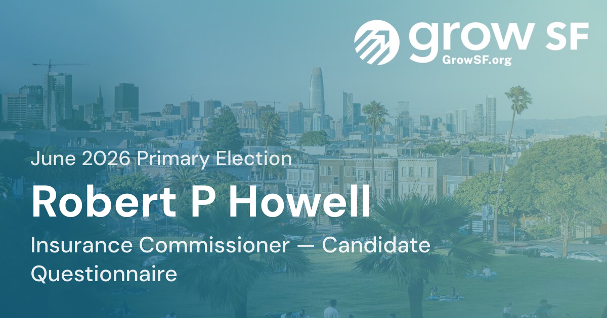 Robert P Howell — Insurance Commissioner Candidate Questionnaire, June ...