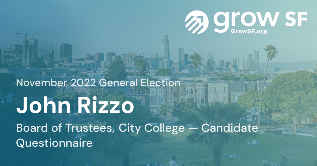 John Rizzo — Board of Trustees, City College Candidate Questionnaire ...